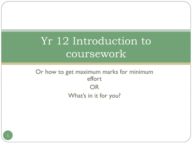 Yr 12 introduction to coursework | PPT