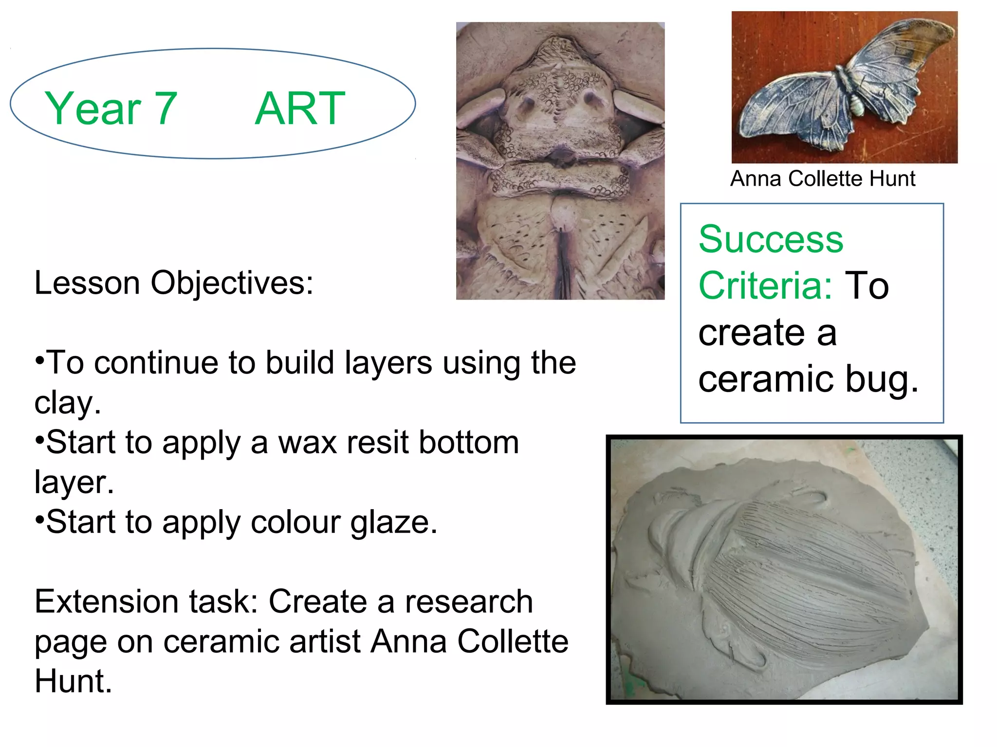 Yr 7 insect clay tiles4 | PPT