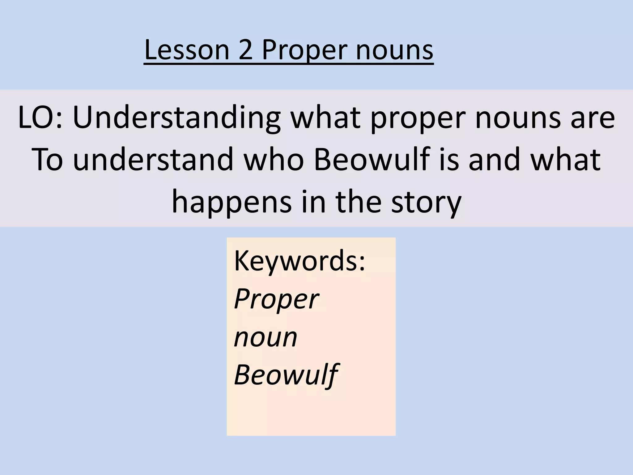 Yr 7 Beowulf - nouns | PPT