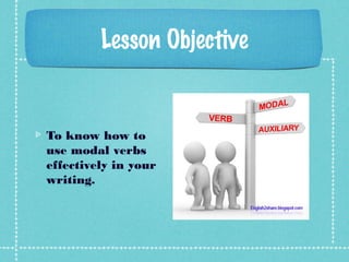 Yr 8 t2 literacy less 4 modal verbs | PPT