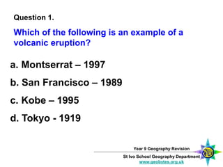Yr9 volcanoes revision | PPTX | Geography | Science