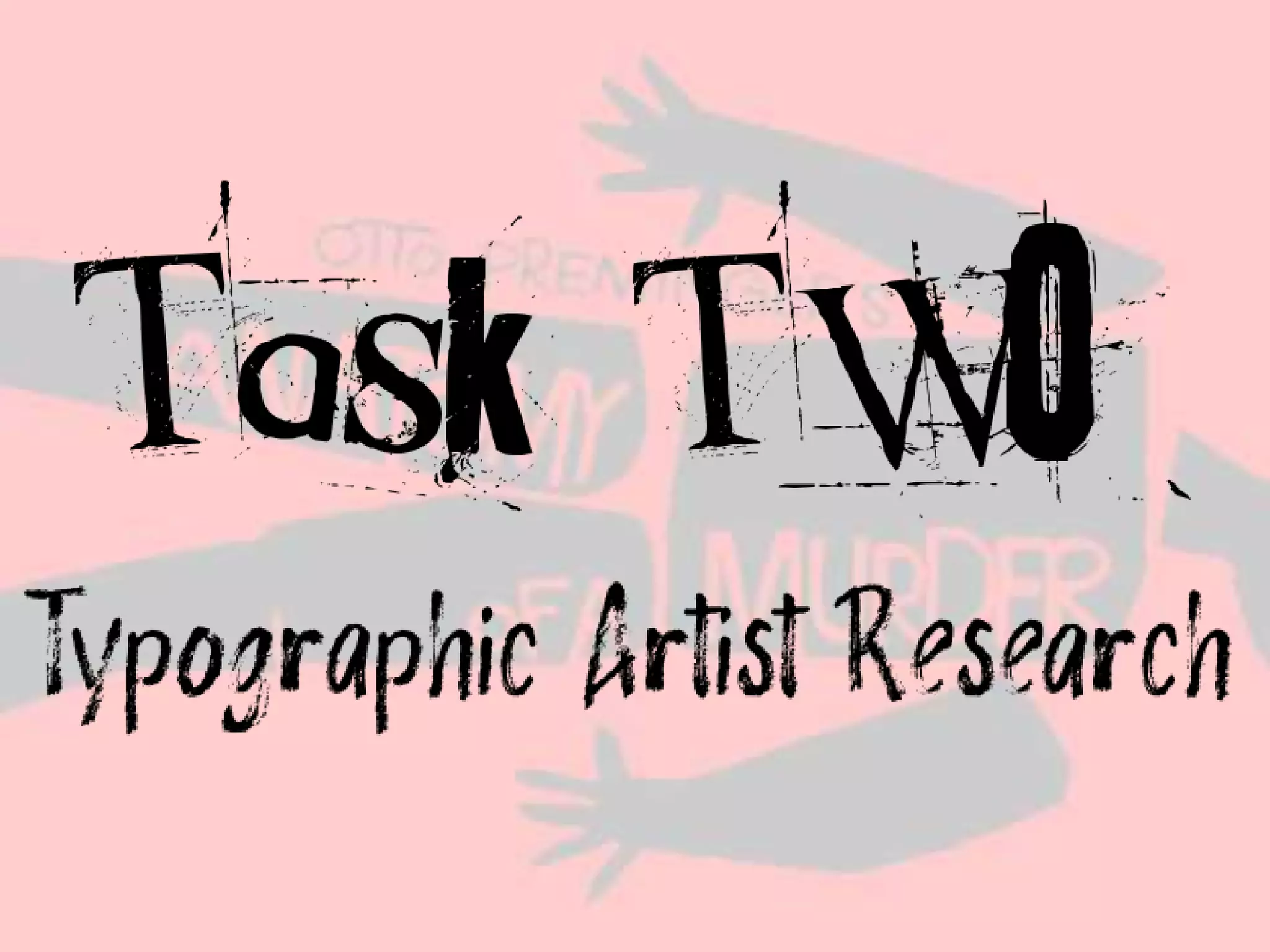 Yr9 GCSE Graphics Typography Artists Task Two June 2022.ppt