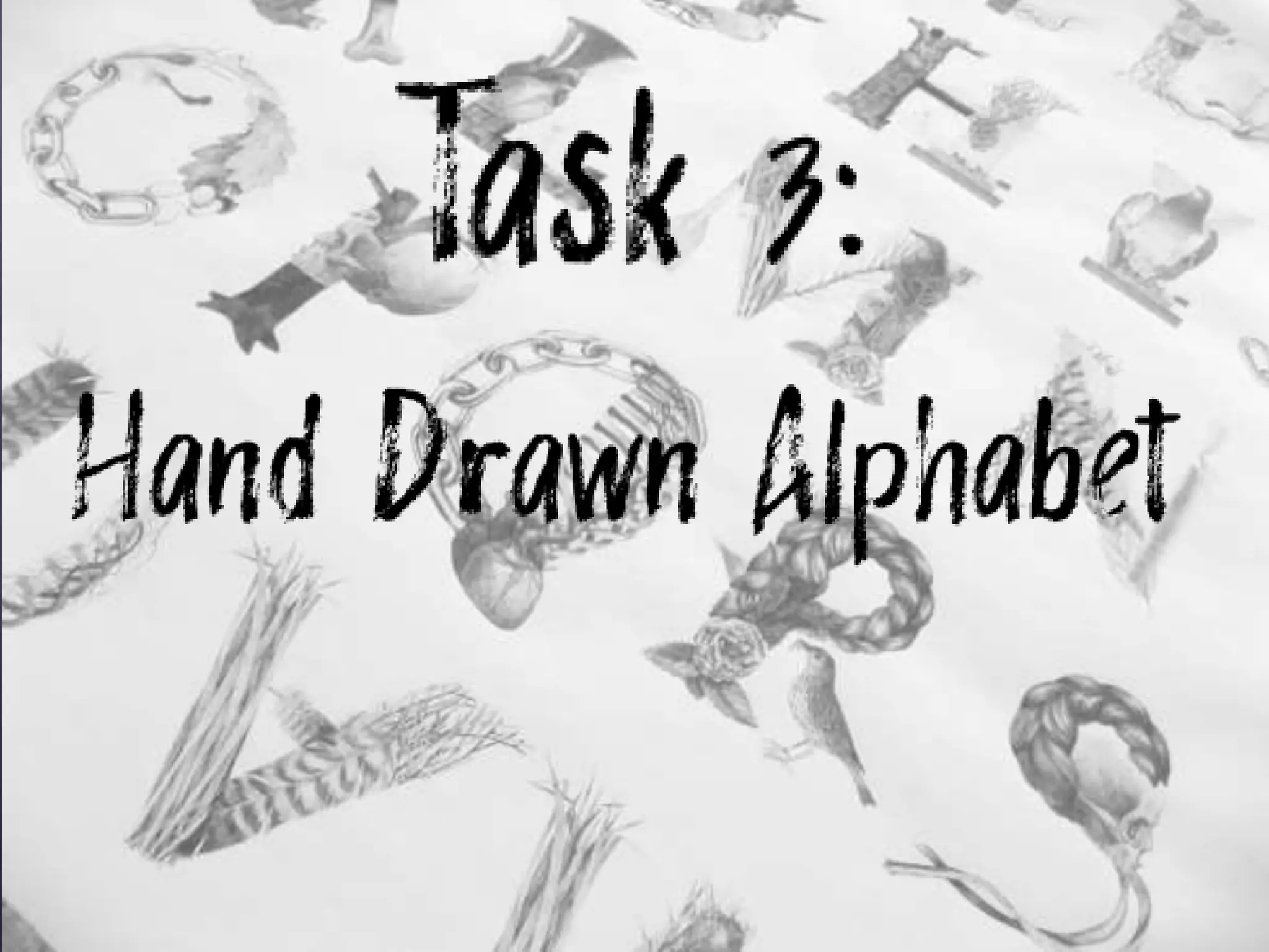 Yr9 gcse graphics typography project task 3 handrawn alphabet | PPT