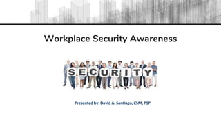 Workplace Security Awareness-Part 1 | PPTX