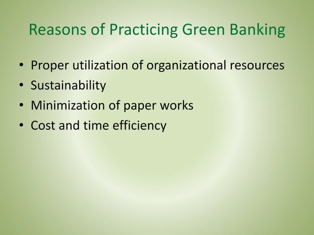 Green Banking - A Perspective on Bangladesh | PPTX | Business Banking & Finance | Business