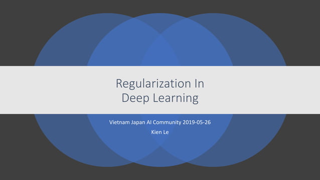 Regularization in deep learning | PPTX | Technology & Computing