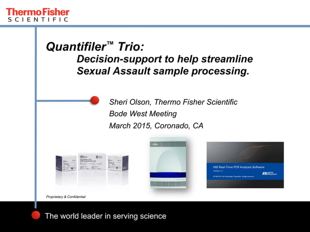 Quantifiler™ Trio: Decision-support to help streamline Sexual Assault ...