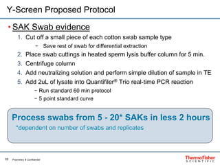 Quantifiler™ Trio: Decision-support to help streamline Sexual Assault ...