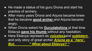 Eklavya in the_mahabharata_the_purpose | PPTX | Fantasy | Genres