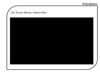 Ysl presentation | PPT