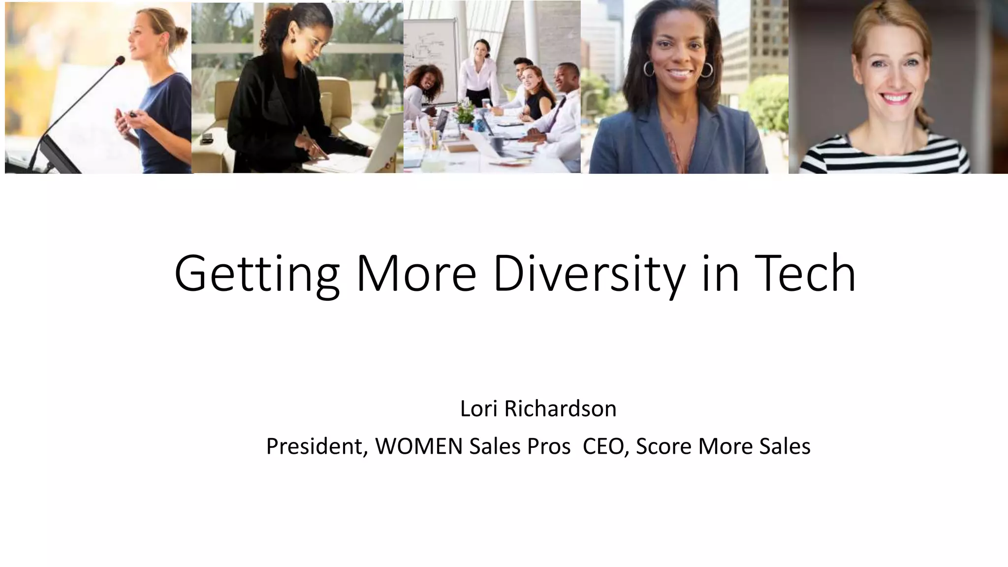#FlipMyFunnel Boston 2016 - Lori Richardson - Getting More Diversity in Tech | PPTX