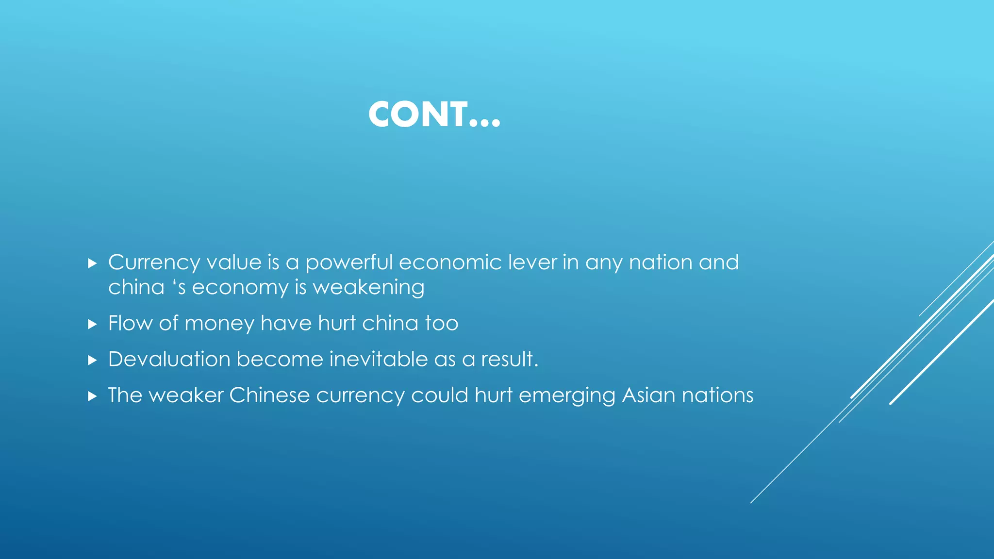 Devaluation of Chinese currency ( Yuan) . A comprehensive case study ...