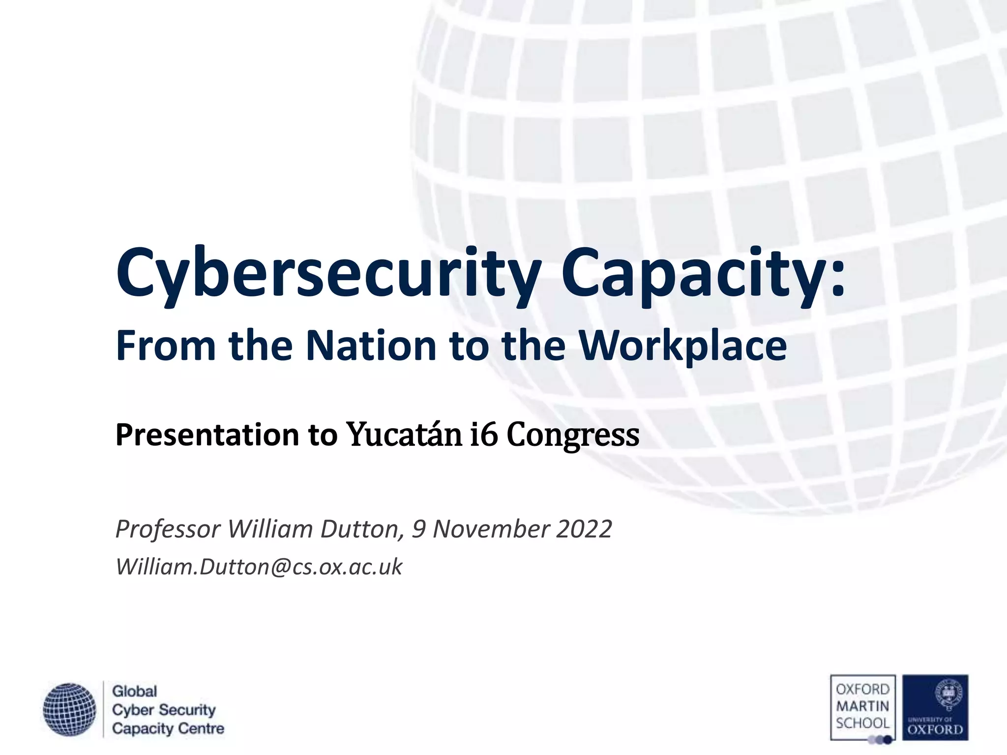 Cybersecurity Capacity: from the Nation to the Workplace | PPT