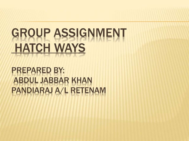 Hatch ways | PPTX