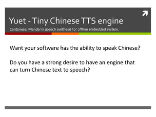 Yuet - Chinese speech synthesis engine | PPT
