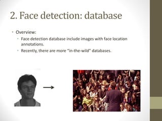 Recent Advances in Face Analysis: database, methods, and software. | PDF