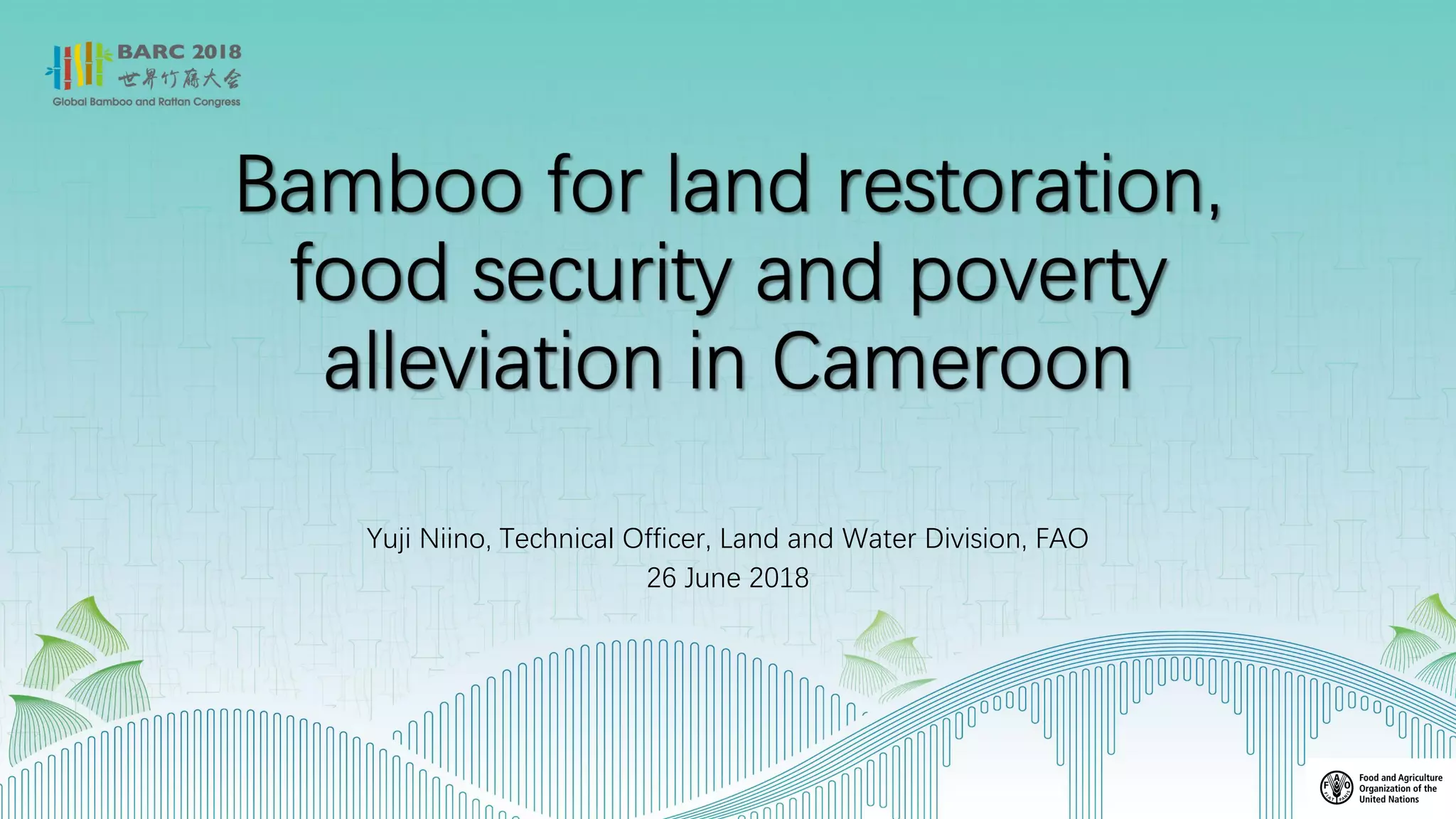 Yugii Niino_Bamboo for land restoration, food security and poverty ...