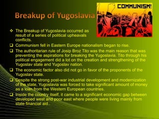Disintegration of Yugoslavia | PPTX
