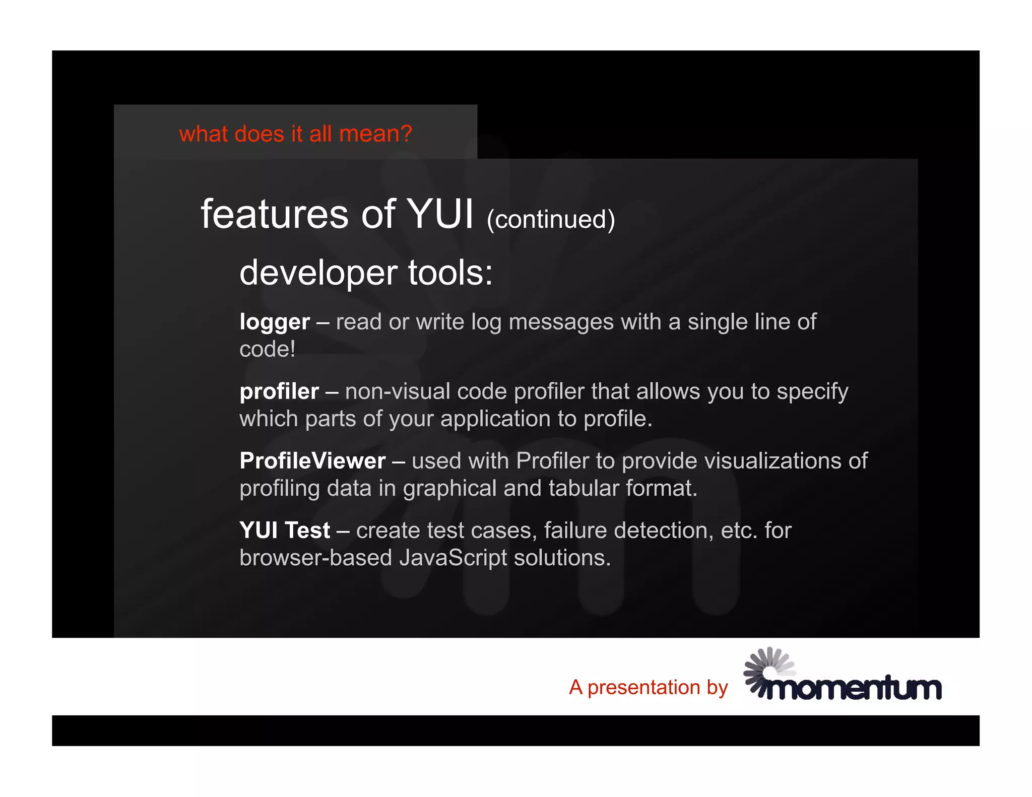 Yui- Yahoo! User Interface Library | PPT