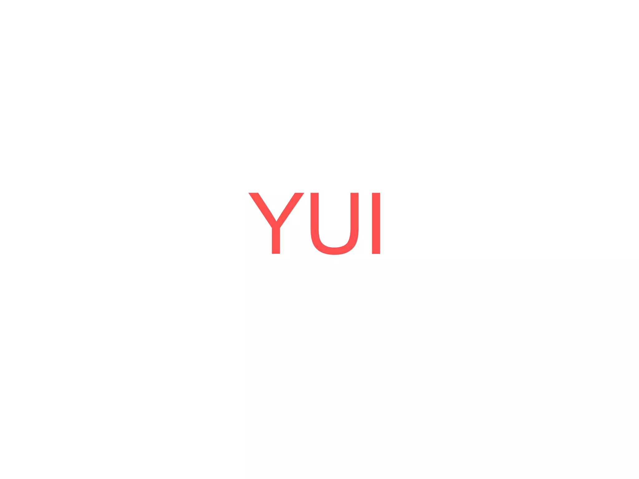 YUI | PPT