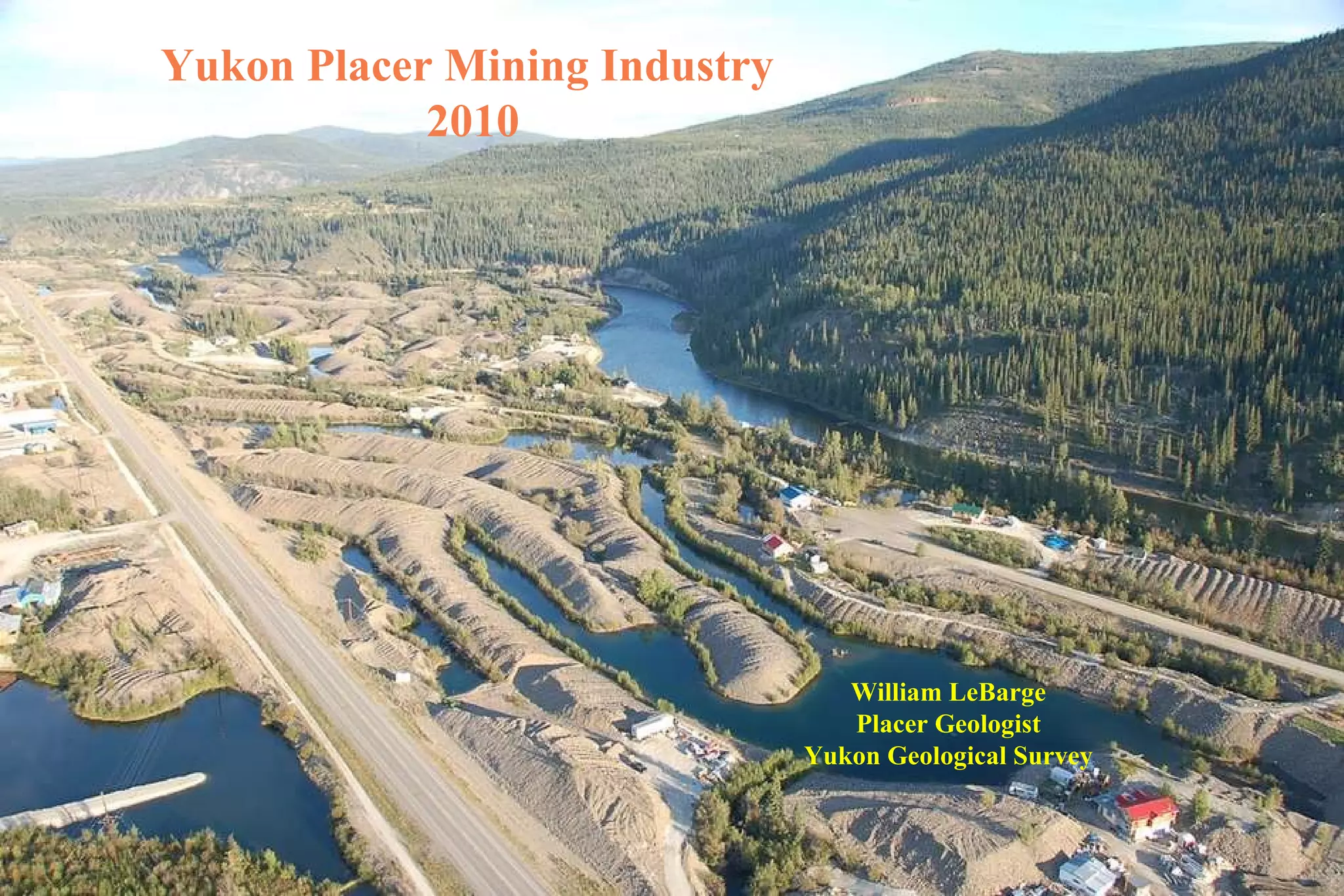 Yukon Placer Mining Industry Overview 2010 | PPT