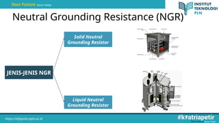YULIUS SENGO_NEUTRAL GROUNDING RESISTANCE.pptx