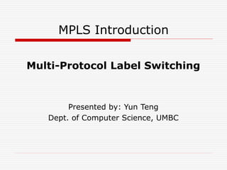 Multi protocol label switching basics tutorial for beginners.ppt
