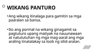 Yunit-2-Aralin-2-Mga-Wikang-Panturo-sa-Pilipinas.pptx