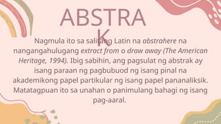 Yunit-3-Pagsulat-ng-Abstrak-Aralin-2-Mga-Uri-ng-Abstrak.pptx