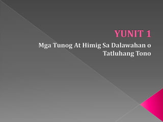 Yunit 1 | PPT