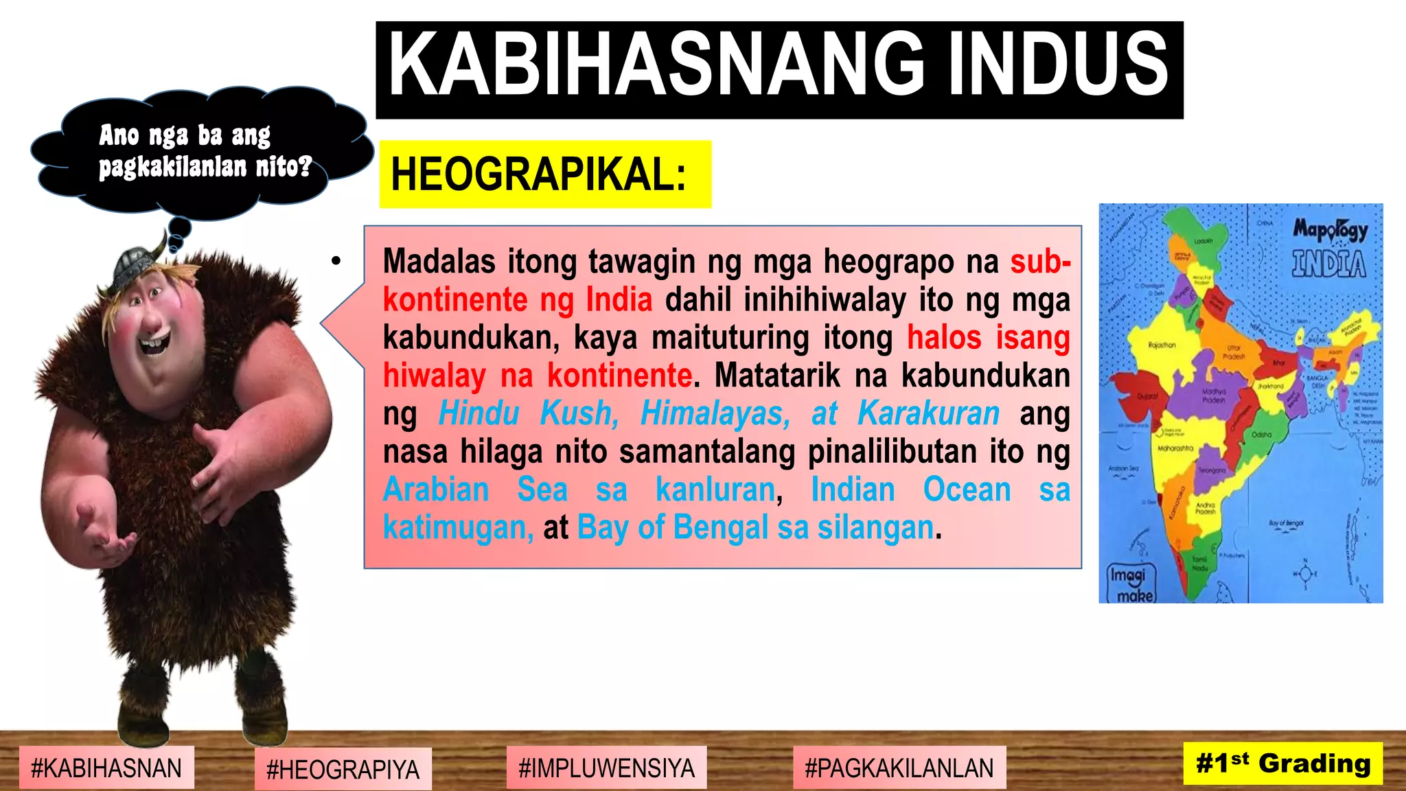 Kabihasnang Mesopotamia sa Kanlurang Asya at Kabihasnang Indus sa Timog ...