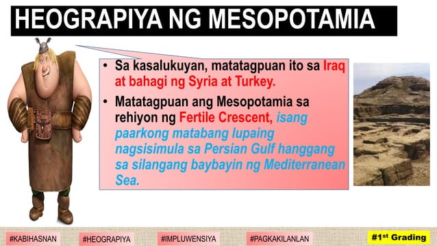 Kabihasnang Mesopotamia sa Kanlurang Asya at Kabihasnang Indus sa Timog ...
