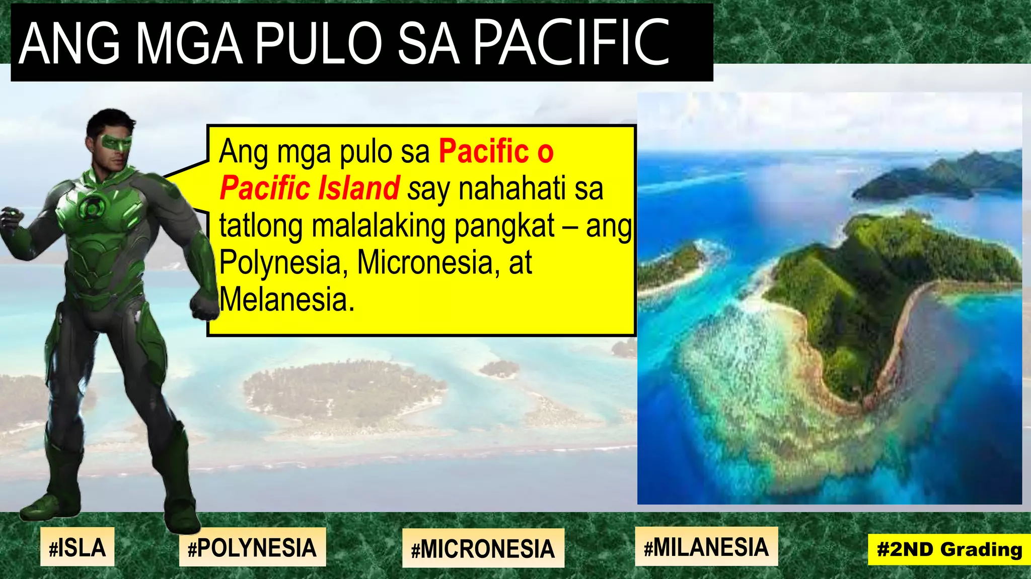 Ang mga Pulo sa Pacific | PPTX