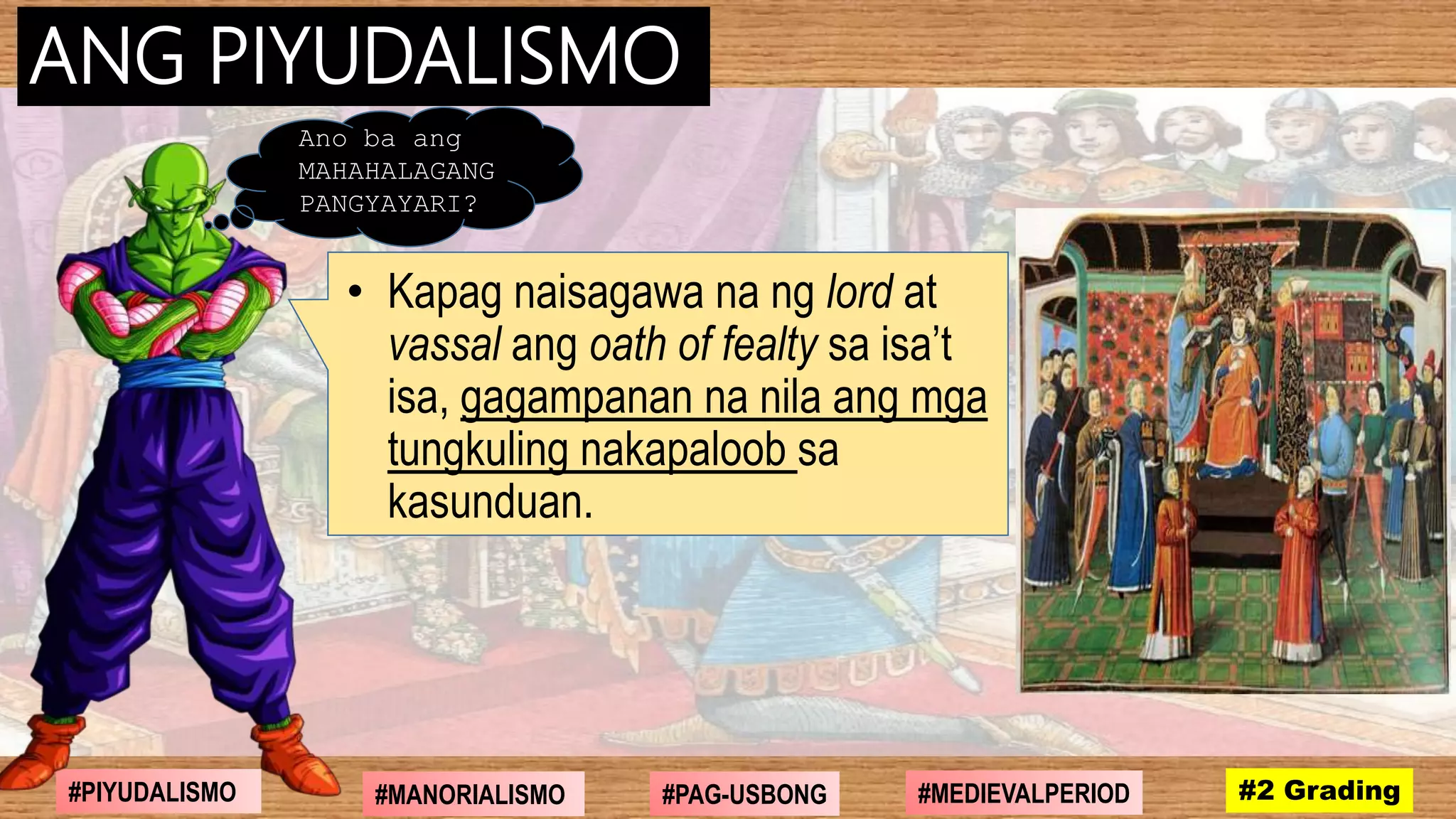 Ang Piyudalismo | PPTX