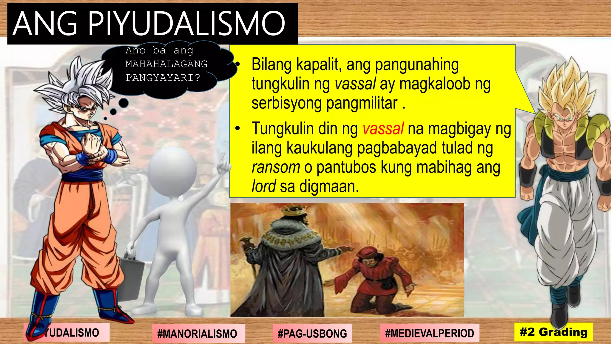 Ang Piyudalismo | PPTX