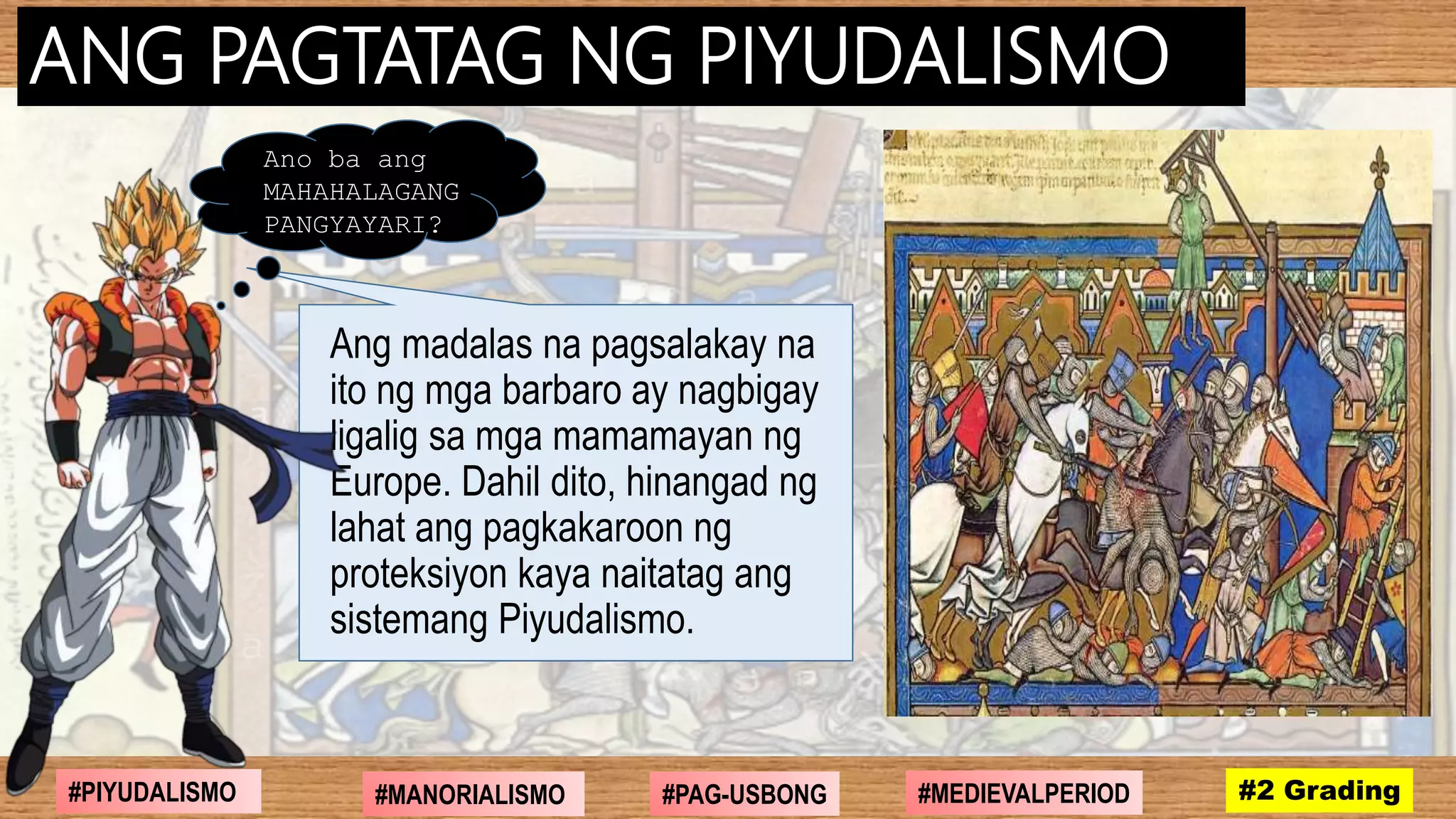 Ang Piyudalismo | PPTX