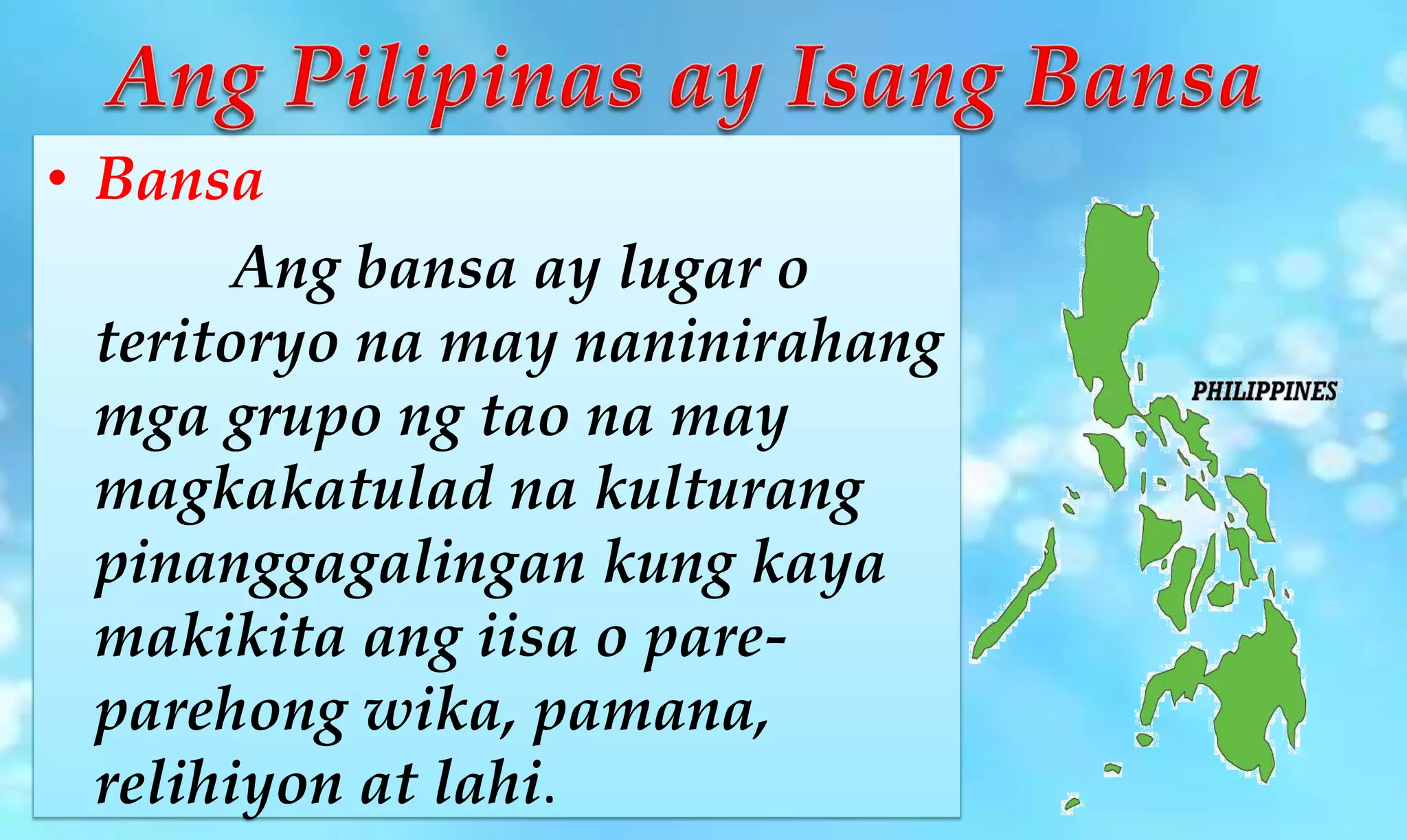 Yunit I Aralin 1 Ang Pilipinas ay Isang Bansa | PPTX