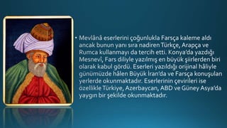 YUNUS EMRE VE MEVLANA NIN HAYATI KISACA .pptx