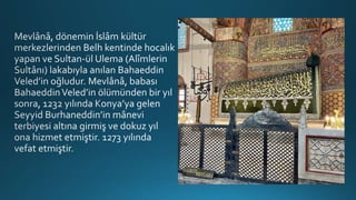 YUNUS EMRE VE MEVLANA NIN HAYATI KISACA .pptx