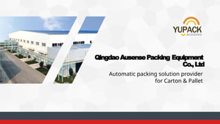 YUPACK packing machine carton erector box sealer conveyor robot ...