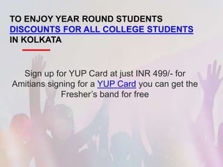 Yup Card Presents Amity Freshers Week | PPT