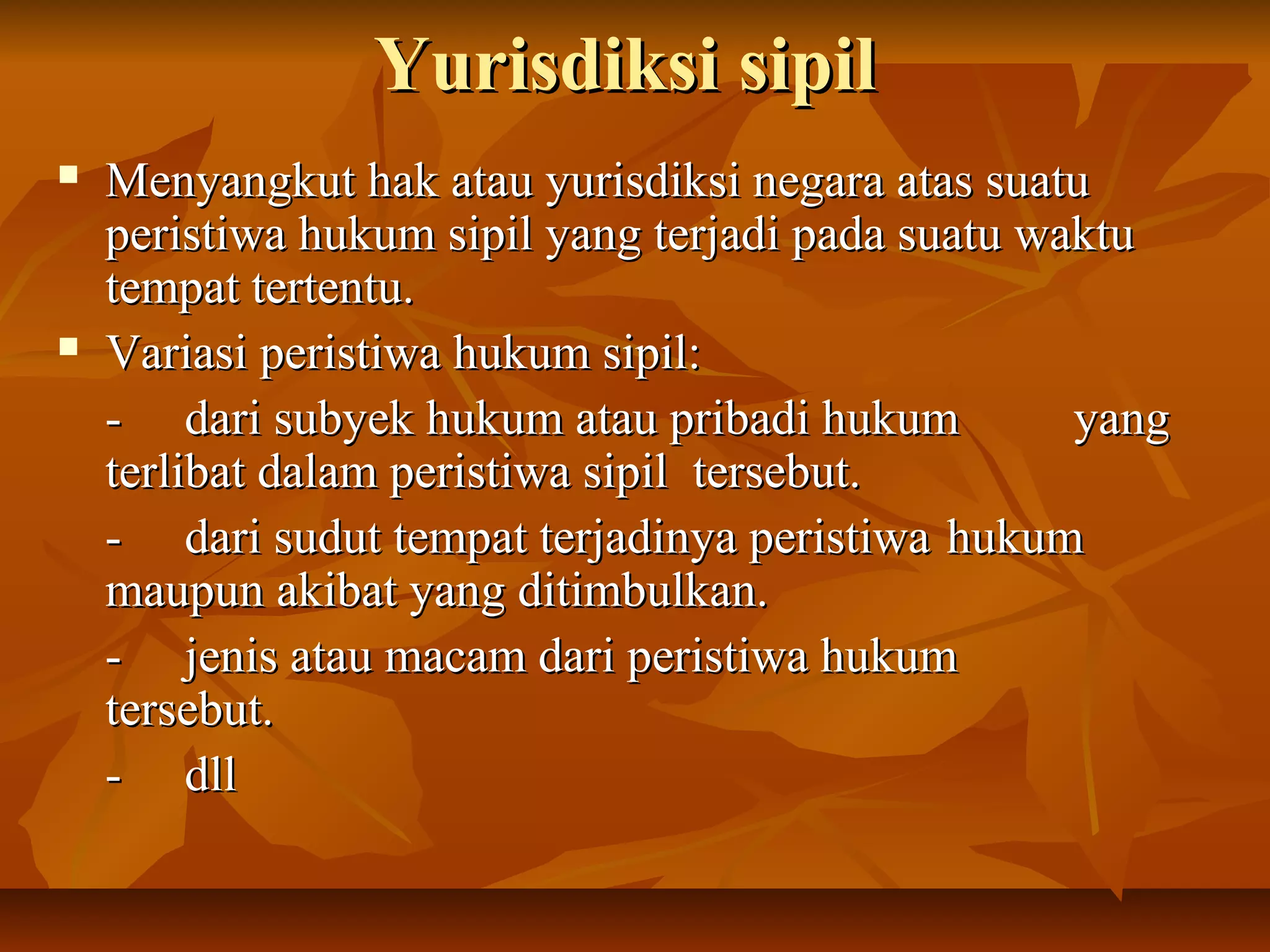 Yurisdiksi negara dalama hukum internasional | PPT