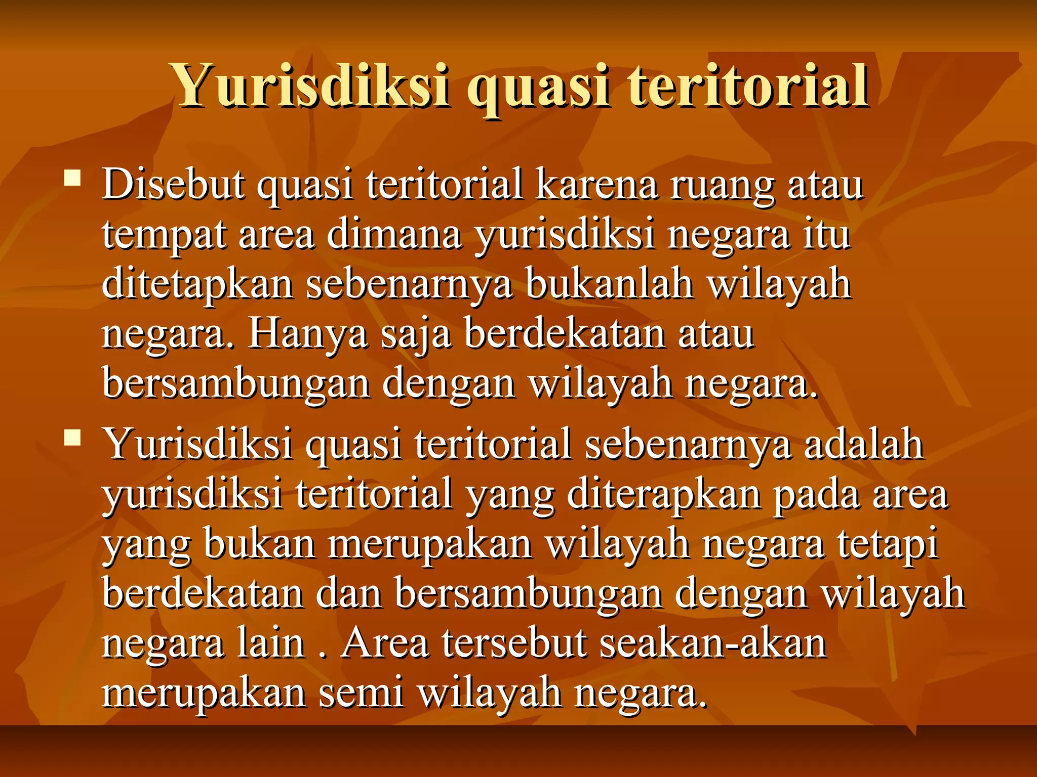 Yurisdiksi negara dalama hukum internasional | PPT