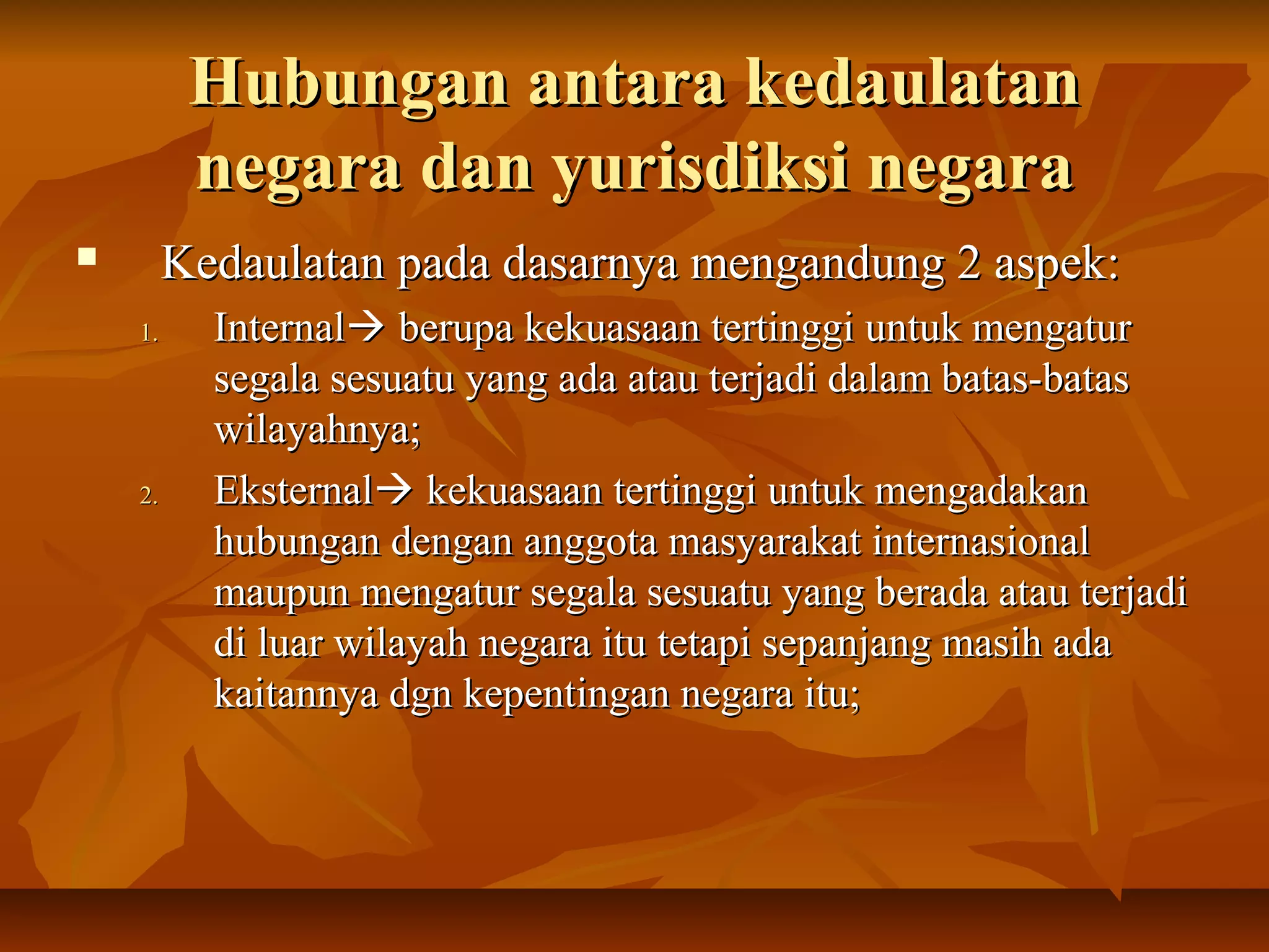 Yurisdiksi negara dalama hukum internasional | PPT