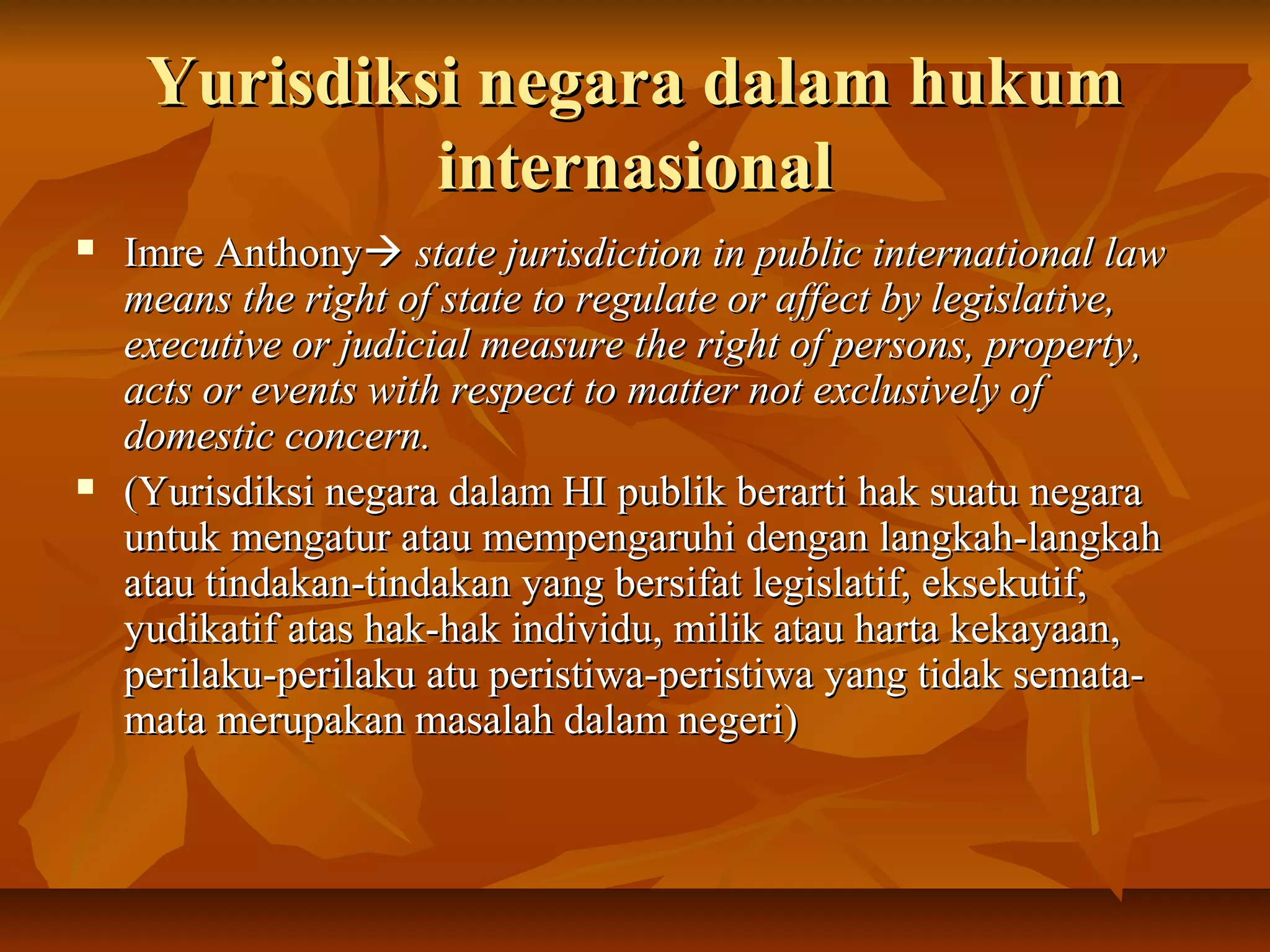 Yurisdiksi negara dalama hukum internasional | PPT