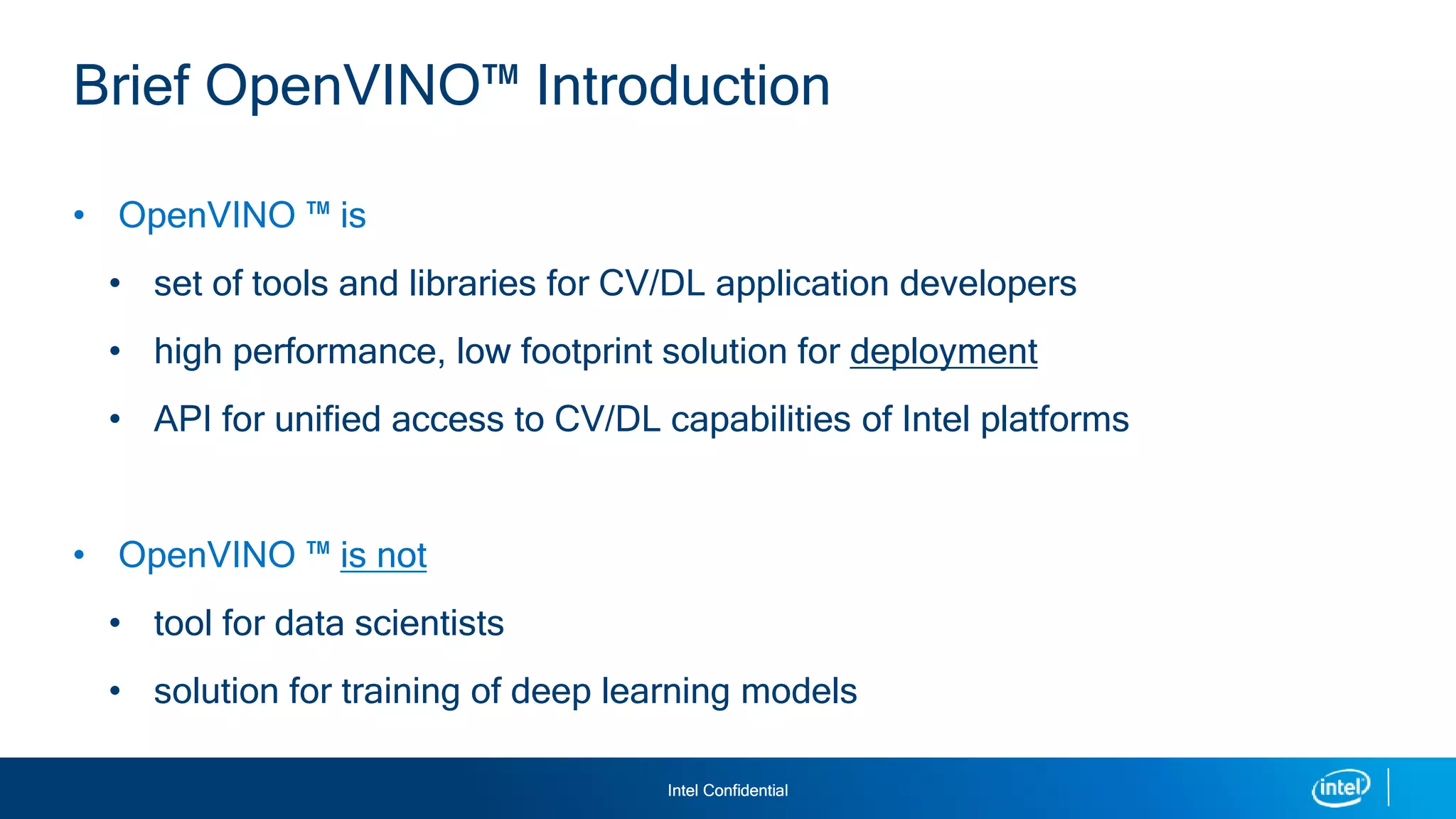 Develop and optimize CV/DL applications with Intel OpenVINO toolkit | PPT