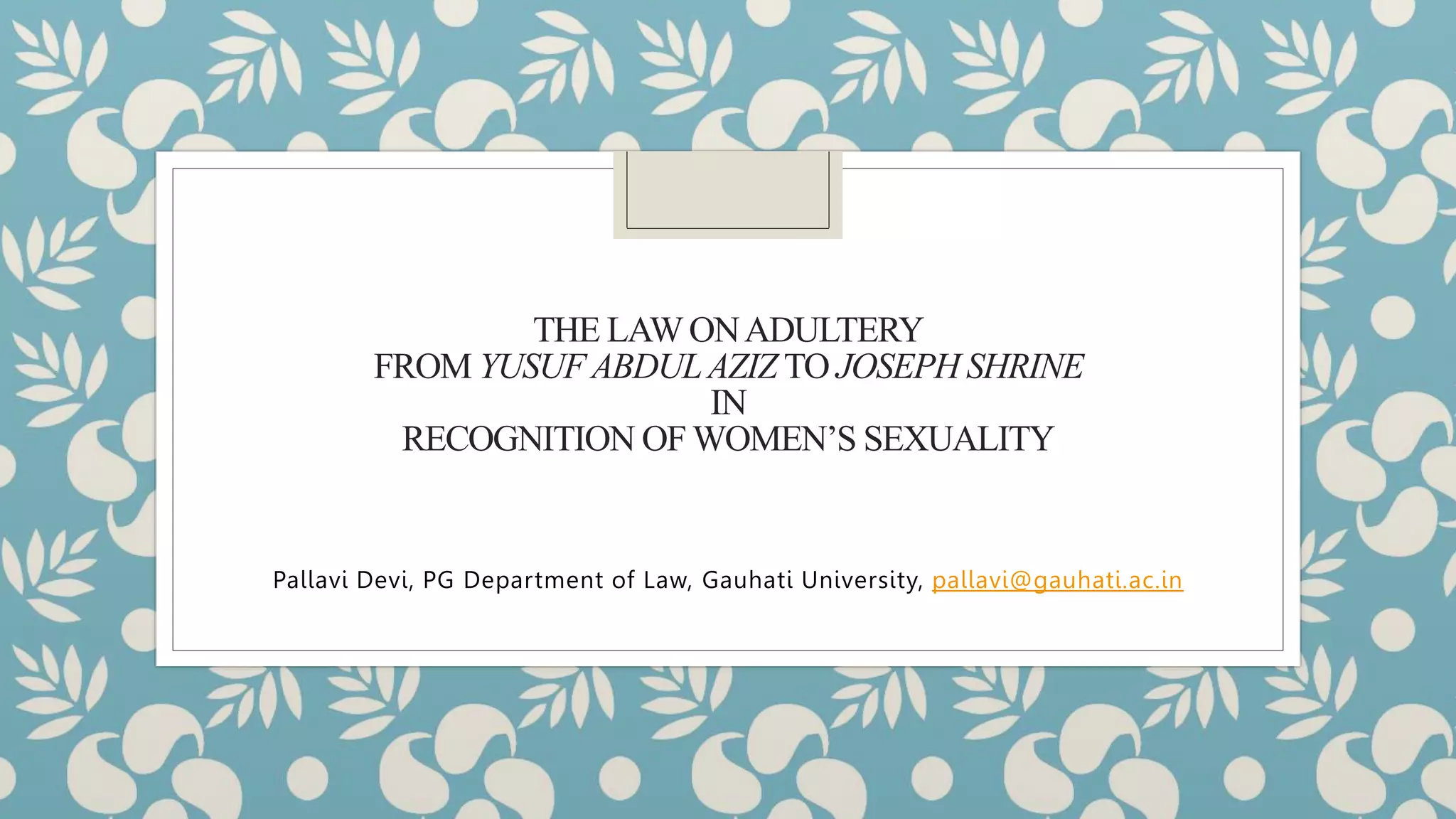 The Law on Adultery From Yusuf Abdul Aziz to Joseph Shrine in ...