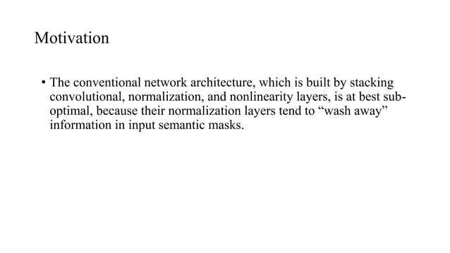 Semantic Image Synthesis with Spatially-Adaptive Normalization | PPTX