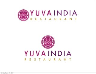 Yuva India Restaurant Branding & Print Collateral | PPT