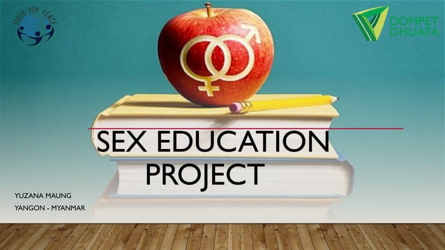 Yuzana Presentation For Sex Education Pptx